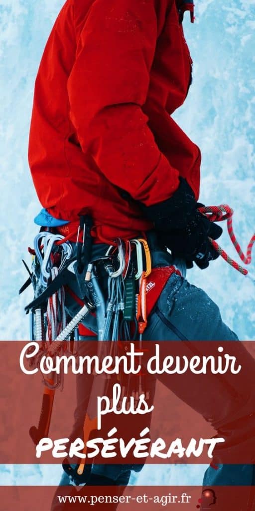 Comment devenir plus persévérant