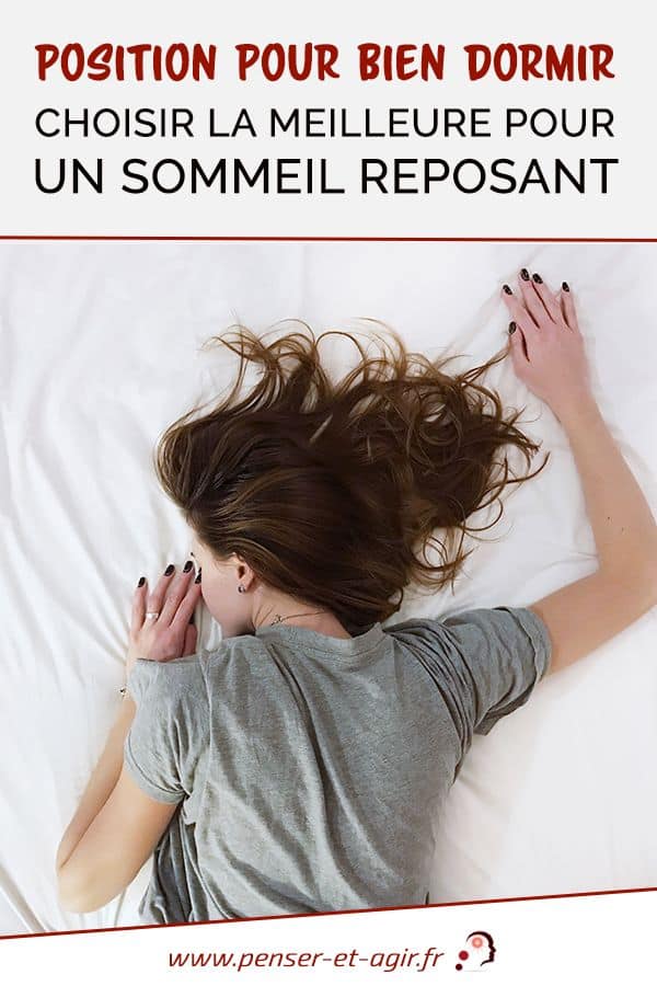 Position pour bien dormir : choisir la meilleure pour un sommeil reposant