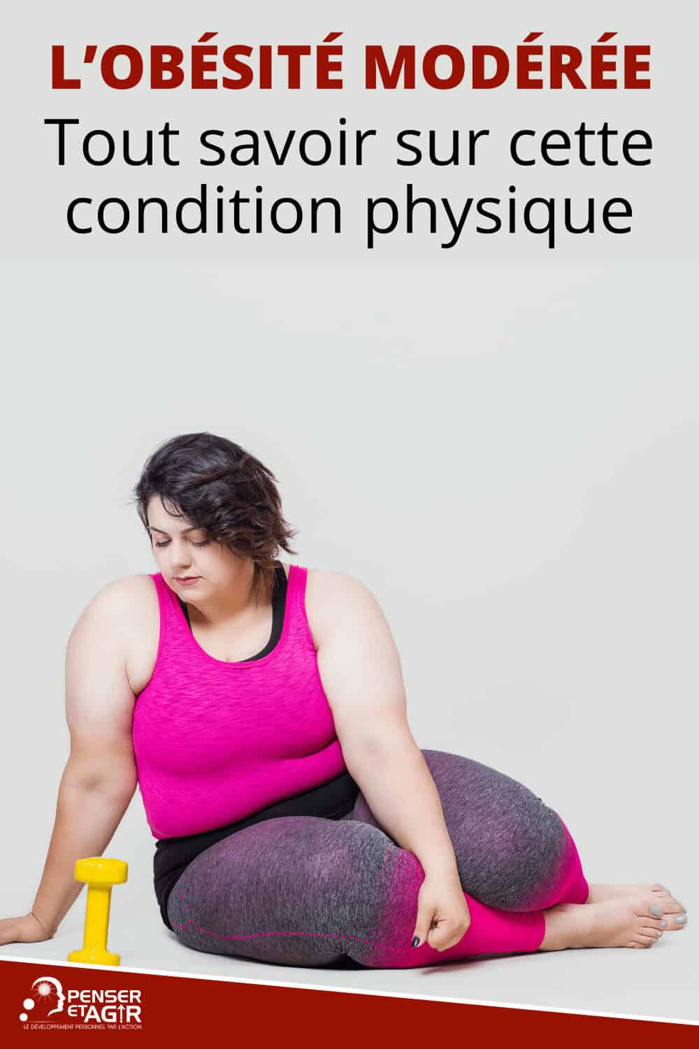 L’obésité modérée : tout savoir sur cette condition physique