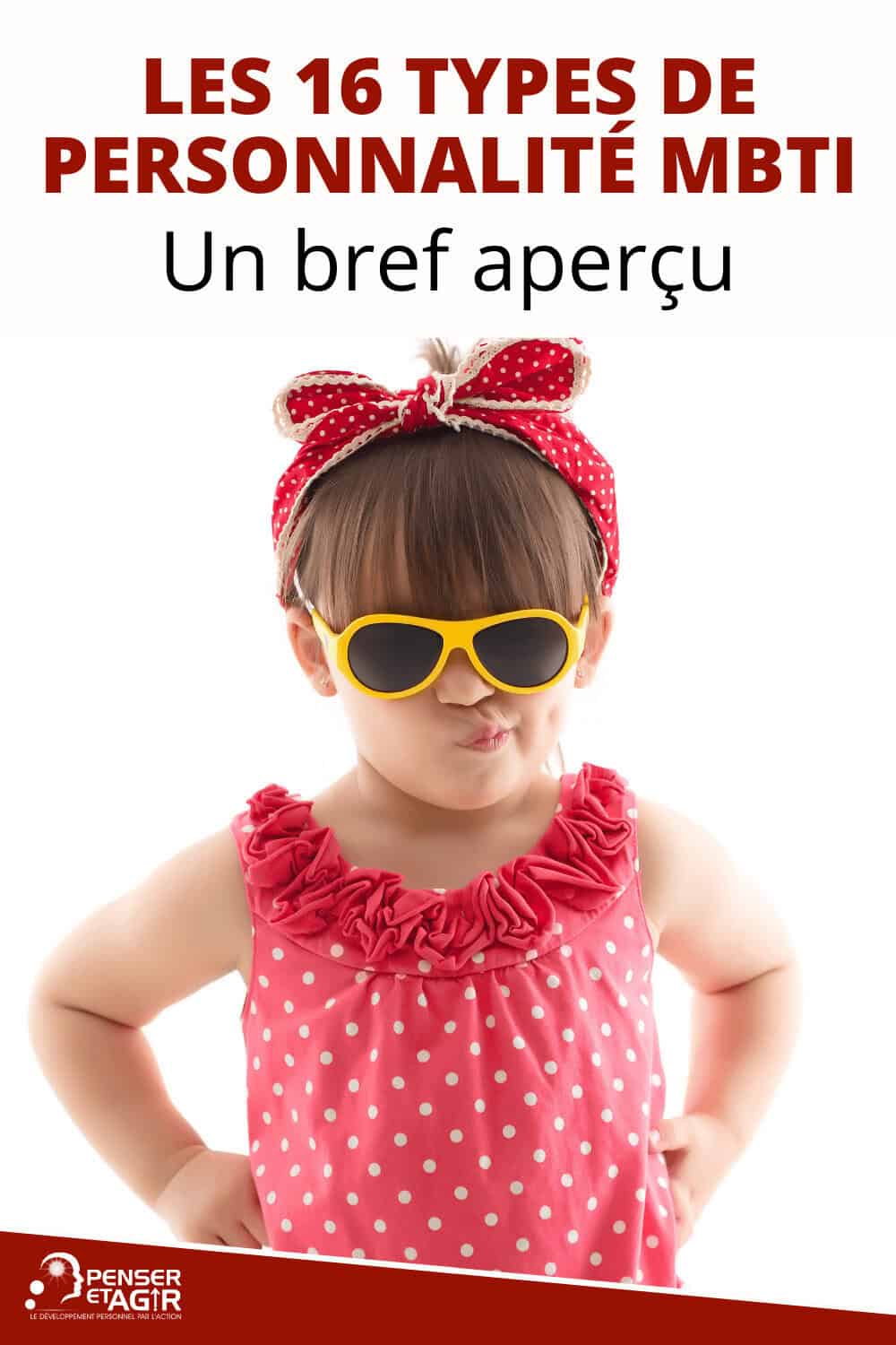 Les 16 types de personnalité MBTI : un bref aperçu